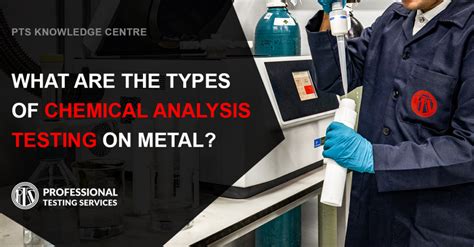 What Is Chemical Analysis And Why Do We Uses Different Types Of Chemical Testing On Metal