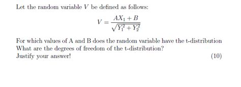 Solved Let The Random Variable V ﻿be Defined As