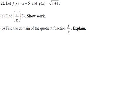 Solved Let F X X 5 And G X Square Root X 1 Find