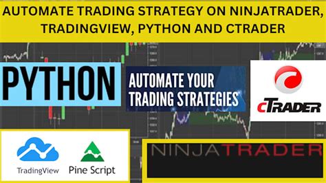 Automate Trading Strategy On Ninjatrader Tradingview Python And Ctrader By Mensonic Fiverr