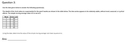 Solved Use The Data Given Below To Answer The Following Chegg Com