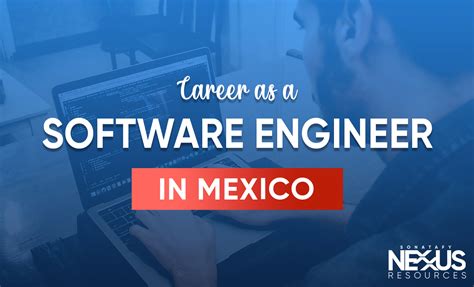 Career As A Software Engineer In Mexico