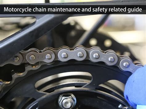 Motorcycle Chain Maintenance And Safety Related Guide Best Electric