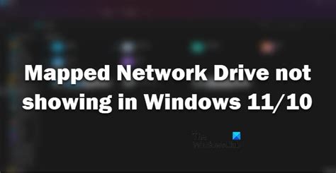 Mapped Network Drive Not Showing In Windows 1110