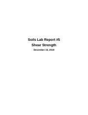 Soils Lab 5 Docx Soils Lab Report 5 Shear Strength December 10 2019 From Andrew Schmidt