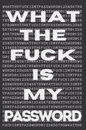 What The Fuck Is My Password Internet Password Logbook With Alphabetical Tabs Password Log
