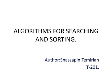 Algorithms For Searching And Sorting презентация онлайн