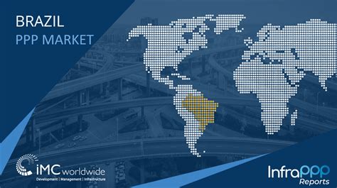 Brazil Ppp Market 2020 Infrastructure Finance And Investment