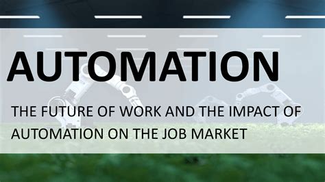 Future Of Work And Impact Of Automation On The Job Market Ppt Slide Deck