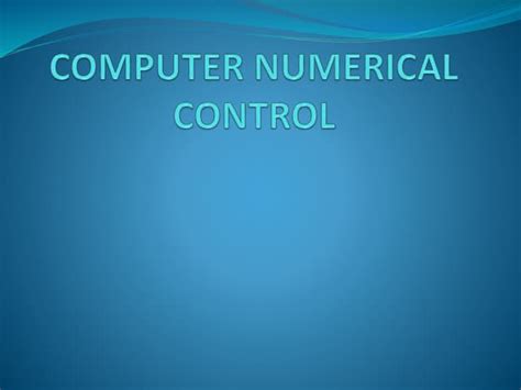 Ppt On Cnc Pptx