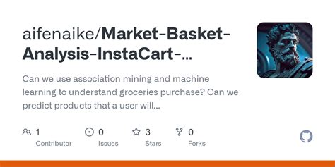 github aifenaike market basket analysis instacart orders can we use association mining and