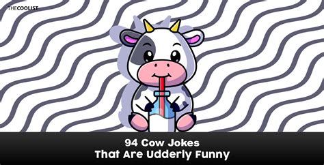 94 Cow Jokes That Are Udderly Funny