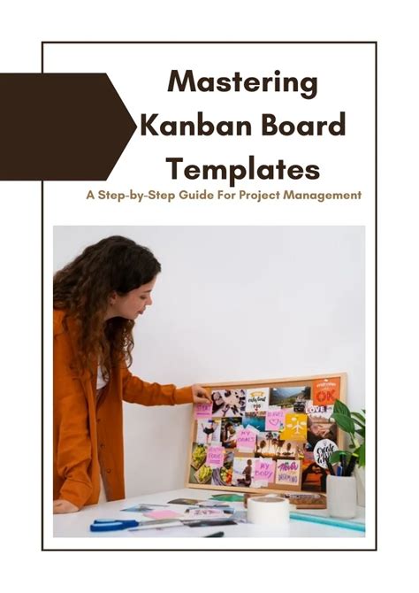 Ppt Mastering Kanban Board Templates A Step By Step Guide For Project Management Powerpoint
