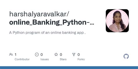 Github Harshalyaravalkaronlinebankingpython Project A Python Program Of An Online Banking