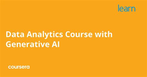 Data Analytics Course With Generative Ai Coursera