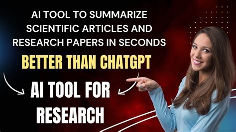 ai tool to summarize scientific articles and research papers in seconds sci summary better than