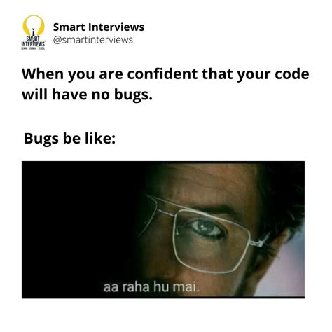 Smart Interviews On Linkedin Bugs Codingmeme Coderlife Bugsincode Smartinterviews