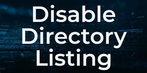 How To Disable Directory Listing On Your Web Server