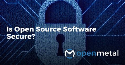 Is Open Source Software Secure Mikael Nerde
