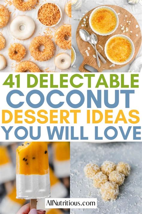 41 Best Coconut Dessert Recipes To Satisfy Your Sweet Tooth