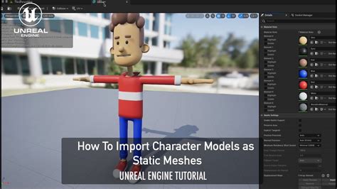 How To Import Character Models As Static Meshes Youtube