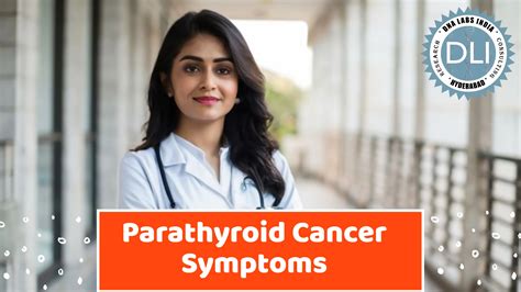 Parathyroid Cancer Symptoms Dna Labs India