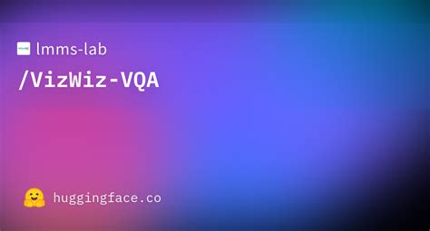 Lmms Labvizwiz Vqa At Main