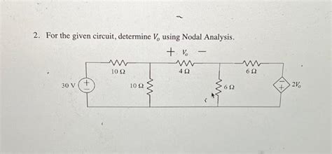 solved 2 for the given circuit determine vo using nodal