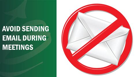 Avoid Sending Email During Meetings Remote Leadership Institute