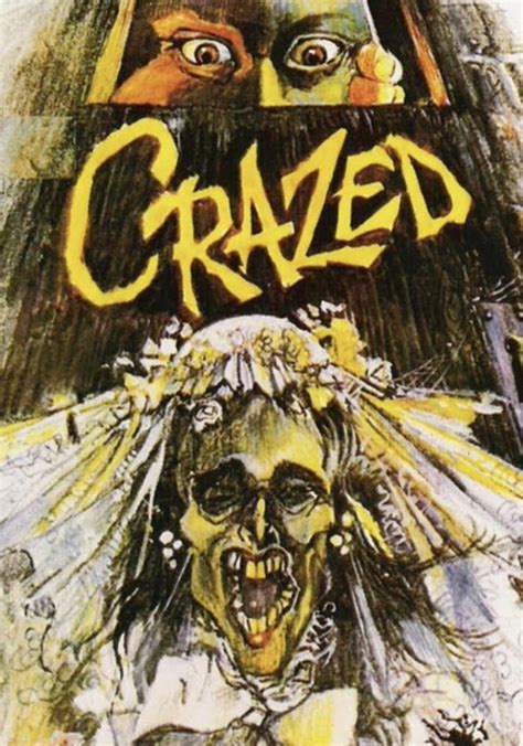 Crazed Streaming Where To Watch Movie Online