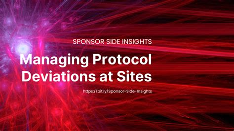 Managing Protocol Deviations At Sites