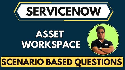 Servicenow Asset Workspace Scenarios Based Questions 2025 Servicenow Spectaculars