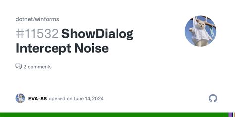 Showdialog Intercept Noise · Issue 11532 · Dotnetwinforms · Github