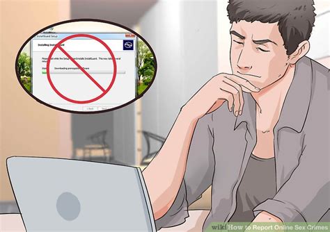 How To Report Online Sex Crimes With Pictures Wikihow