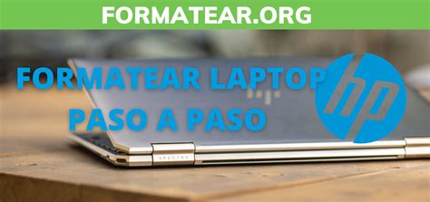 C Mo Formatear Una Laptop Hp Paso A Paso