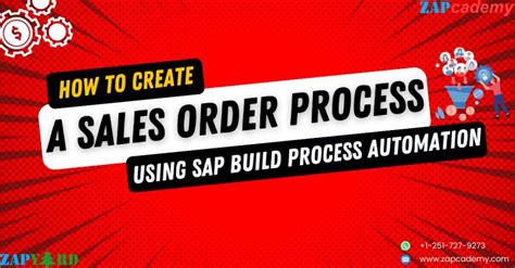 Raju Shrestha On Linkedin Sap Build Build Process Automation 4 How To Create A Sales Order
