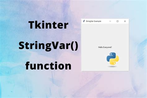 Tkinter Stringvar With Examples Tkinter Tutorial Askpython