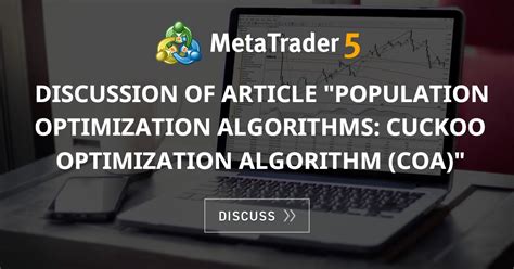 Discussion Of Article Population Optimization Algorithms Cuckoo Optimization Algorithm Coa