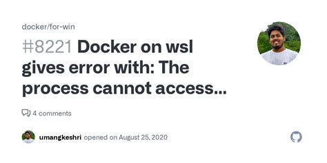 Docker On Wsl Gives Error With The Process Cannot Access The File Ext4 Vhdx Because It Is