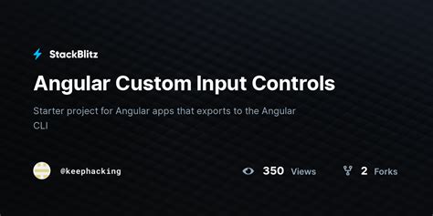 Angular Custom Input Controls Stackblitz