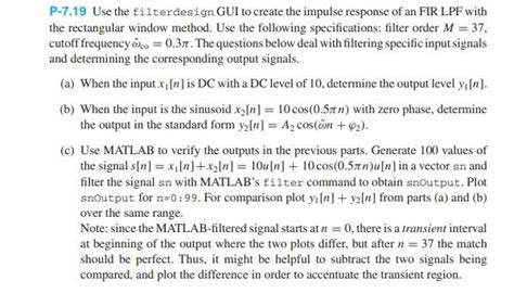 Solved P 719 Use The Filterdesign Gui To Create The Impulse