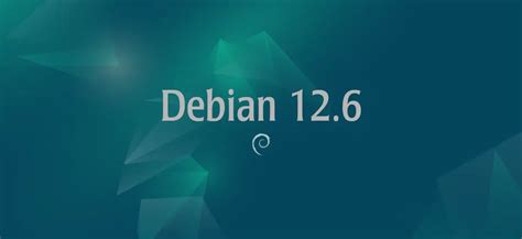 debian 12 6 llega con más de 200 retoques entre correcciones y parches