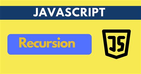 Recursion Unraveling The Mystery Of Solving Complex Problems In Javascript 🌀 By Evelyn