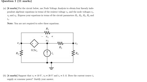 Solved Question 1 11 Marks A 6 Marks For The Circuit Chegg Com