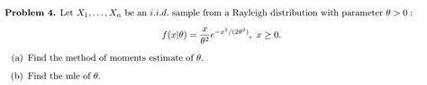 Solved Problem 4 Let X1 Xn Be An I I D Sample From A Chegg Com