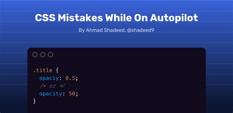 Css Mistakes While On Autopilot