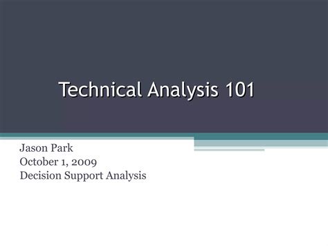 Technical Analysis Presentation Ppt