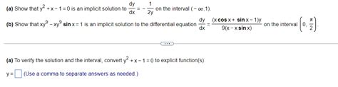 Solved A Show That Y2 X−1 0 Is An Implicit Solution To