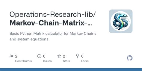 github operations research lib markov chain matrix calculator basic python matrix calculator