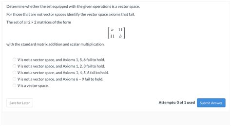 Solved Determine Whether The Set Equipped With The Given